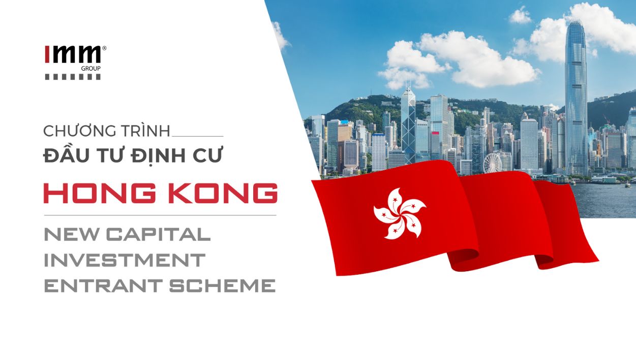 Đầu tư định cư Hong Kong (New Capital Investment Entrant Scheme) - IMM ...